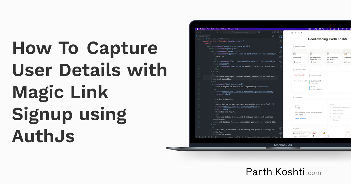 How To Capture User Details with Magic Link Signup using AuthJs | Parth Koshti