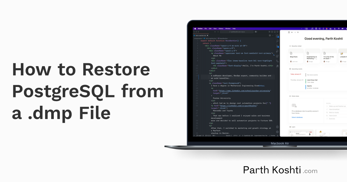 How to Restore PostgreSQL from a .dmp File | Parth Koshti
